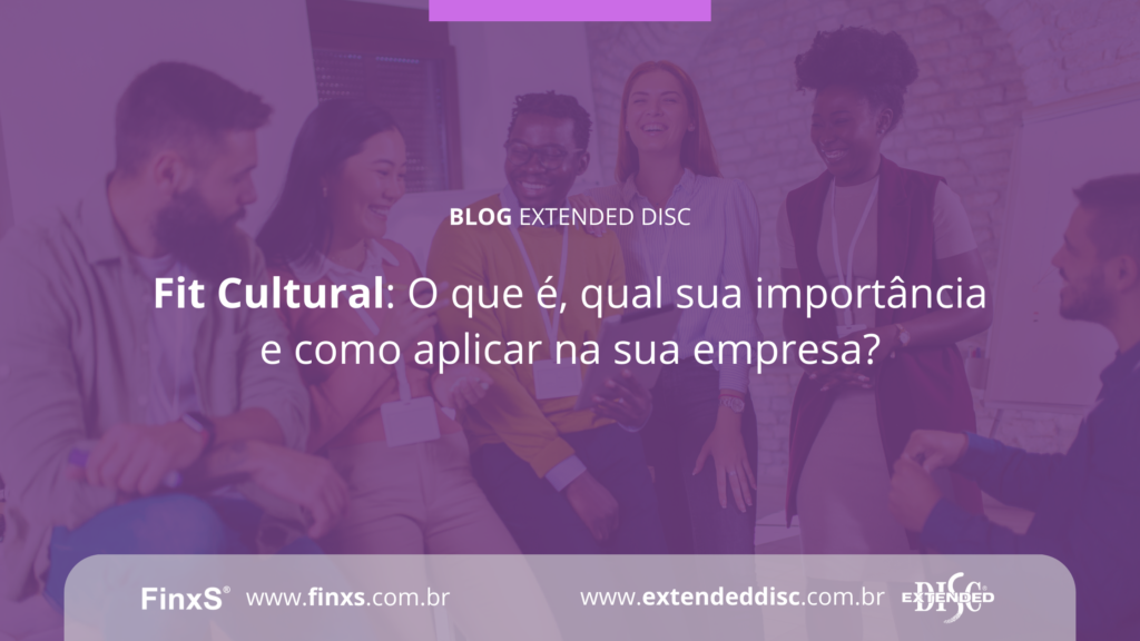 Fit Cultural: O que é, qual sua importância e como aplicar na sua ...